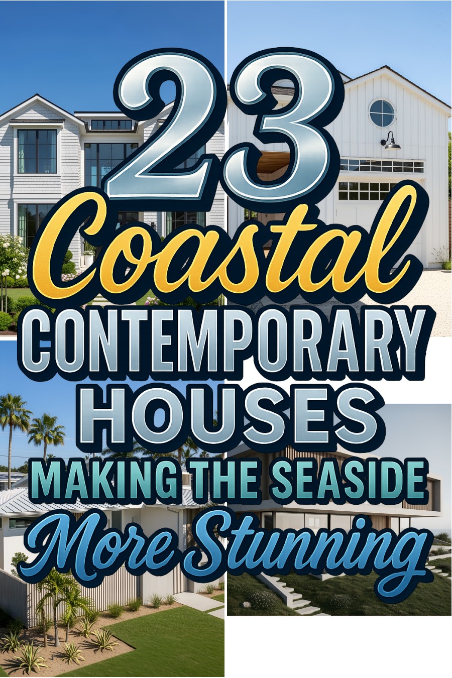 23 Coastal Contemporary Houses Making the Seaside More Stunning
