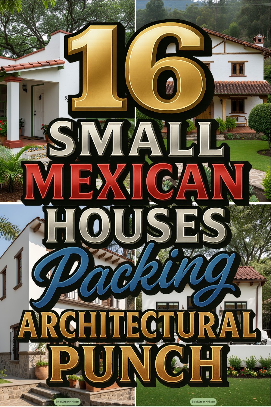16 Small Mexican Houses Packing Architectural Punch