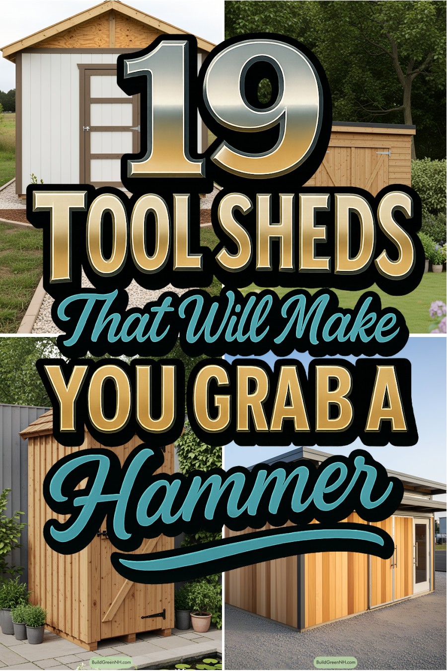 19 Tool Sheds That Will Make You Want To Grab A Hammer