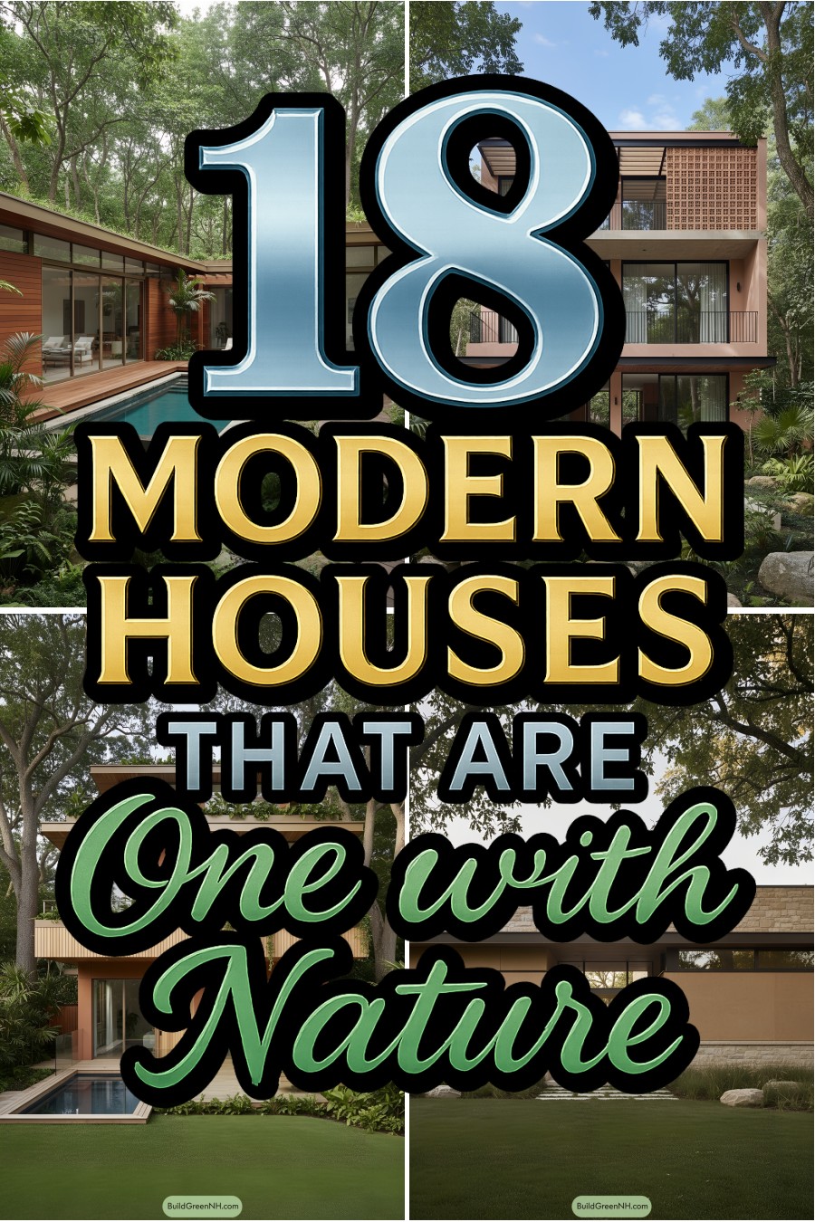 18 Modern Houses That Are One with Nature