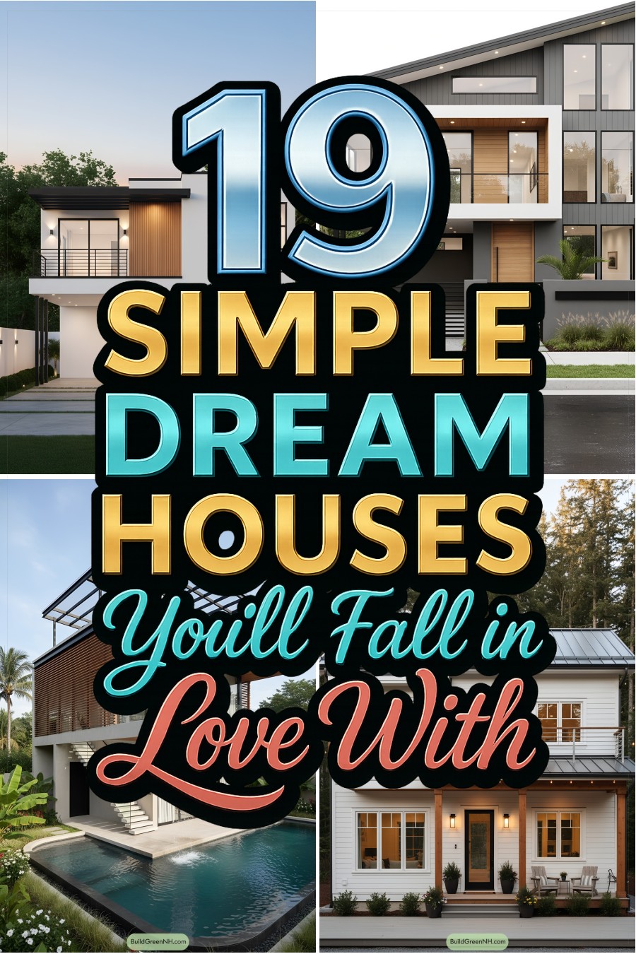 19 Simple Dream Houses You'll Fall in Love With