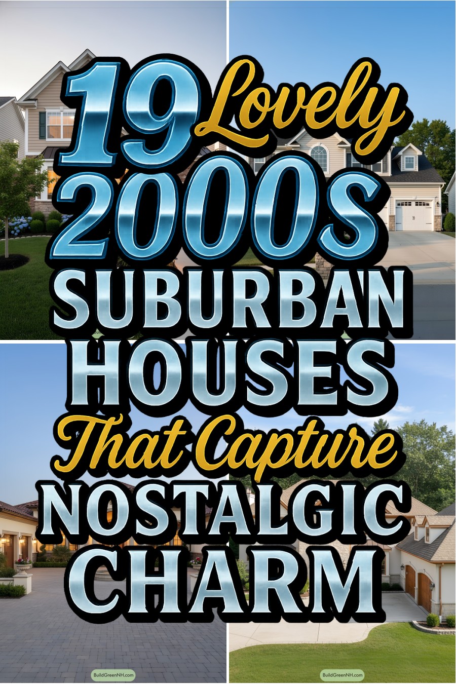 19 Lovely 2000s Style Suburban Houses That Capture Nostalgic Charm